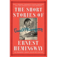 The Complete Short Stories of Ernest Hemingway: The Finca Vigia Edition ...