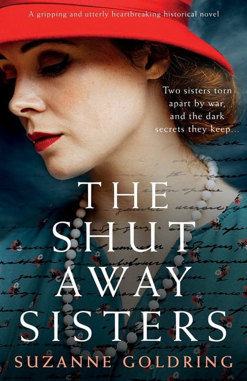 The Shut-Away Sisters: A gripping and utterly heartbreaking historical ...