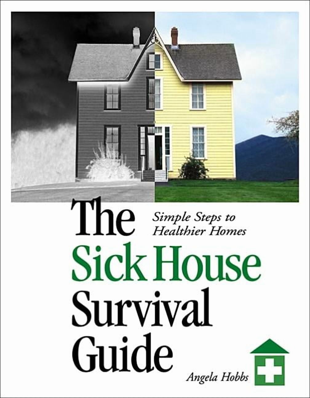 Sick House
