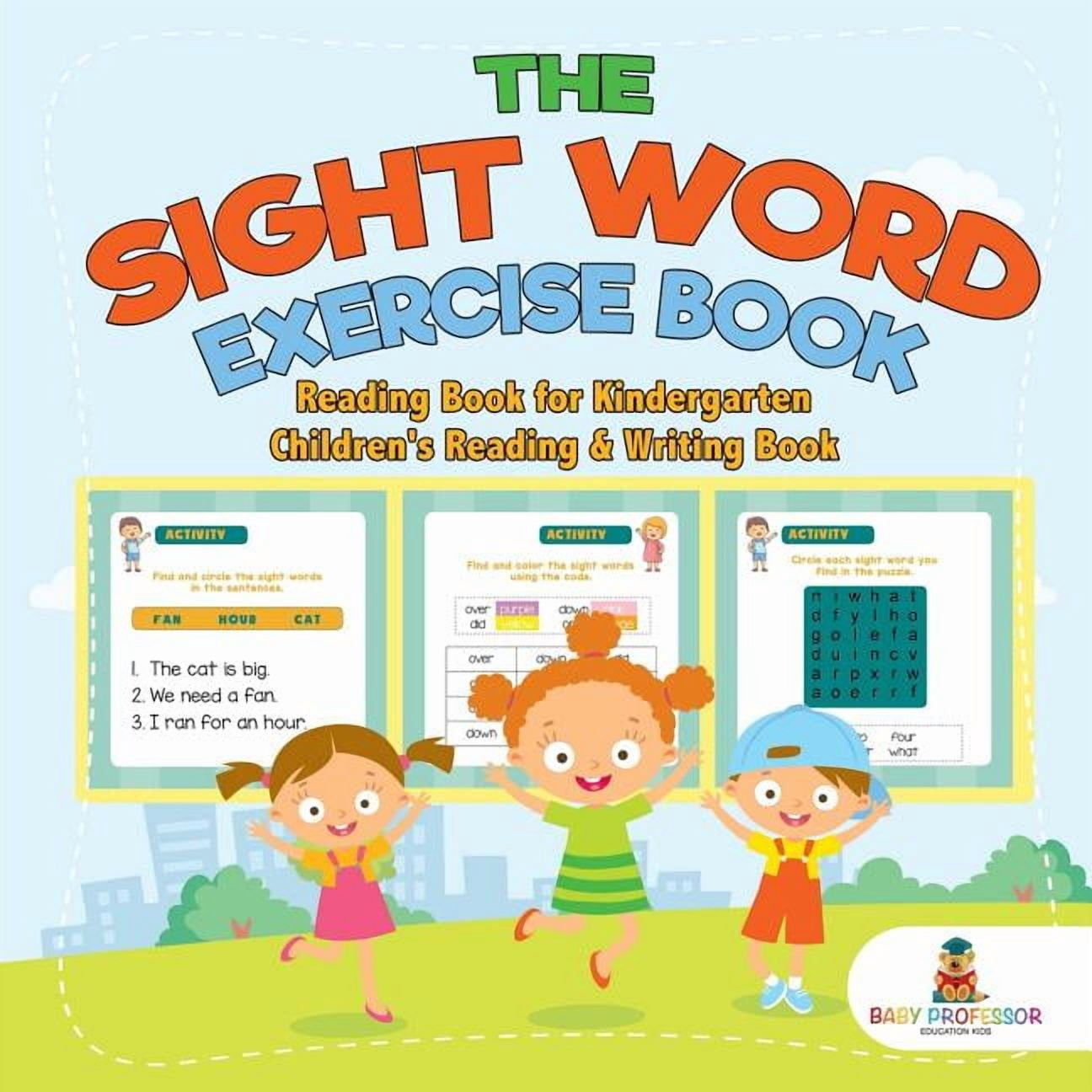The Sight Word Exercise Book - Reading Book for Kindergarten Children's ...