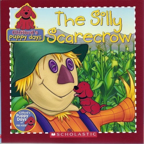 Pre-Owned The Silly Scarecrow (Clifford's Puppy Days) (Paperback ...