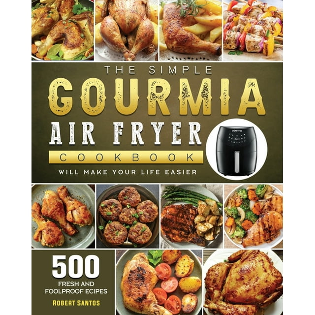 The Simple Gourmia Air Fryer Cookbook Paperback