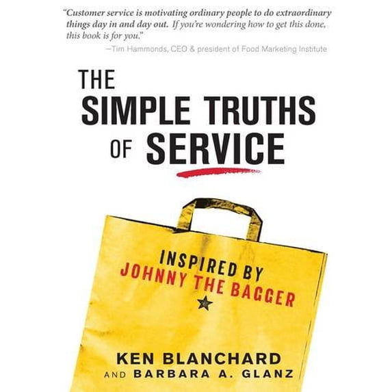 Pre-Owned The Simple Truths of Service: Inspired by Johnny the Bagger ...
