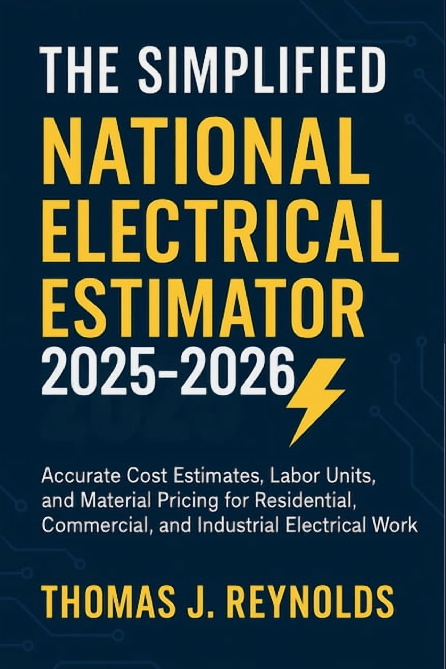 The Simplified National Electrical Estimator 2025-2026: Accurate Cost ...
