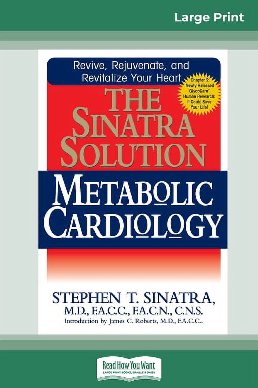 The Sinatra Solution: Metabolic Cardiology: Metabolic Cardiology (16pt ...