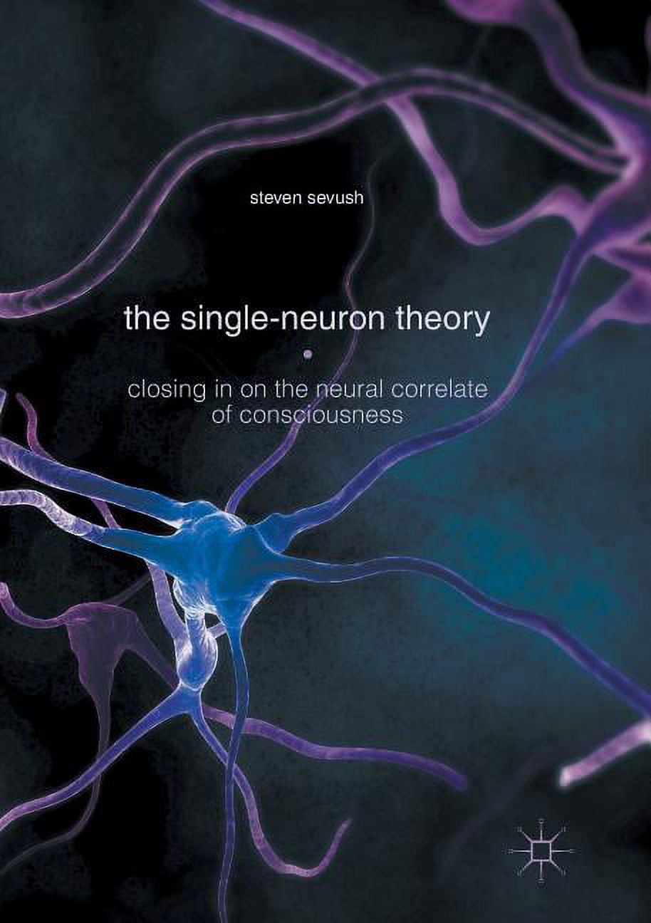 The Single-Neuron Theory (Paperback) - Walmart.com