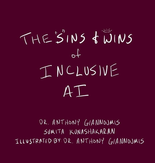 The Sins and Wins of Inclusivity The Sins and Wins of Inclusive AI: a ...