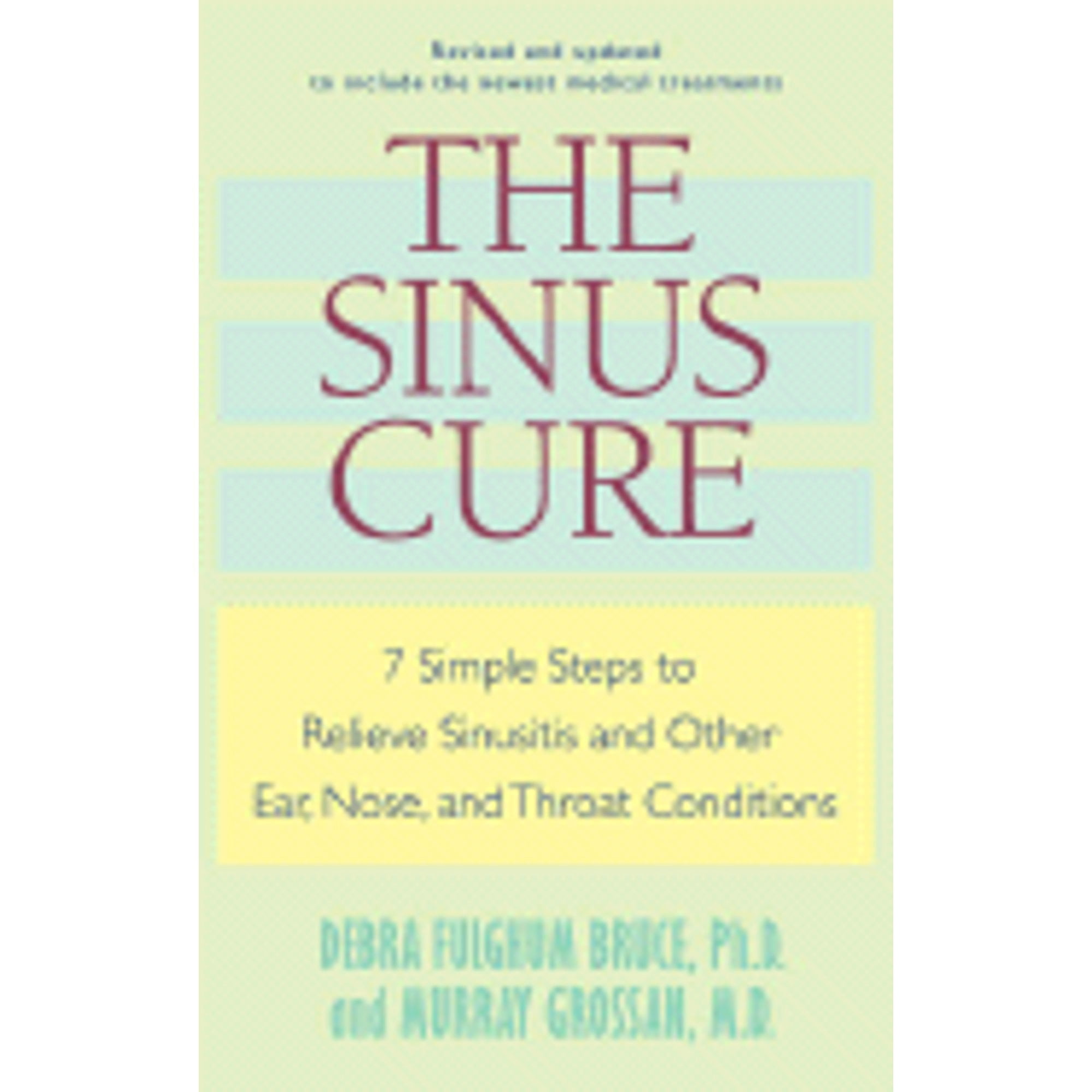 Pre-Owned The Sinus Cure: 7 Simple Steps to Relieve Sinusitis and Other ...