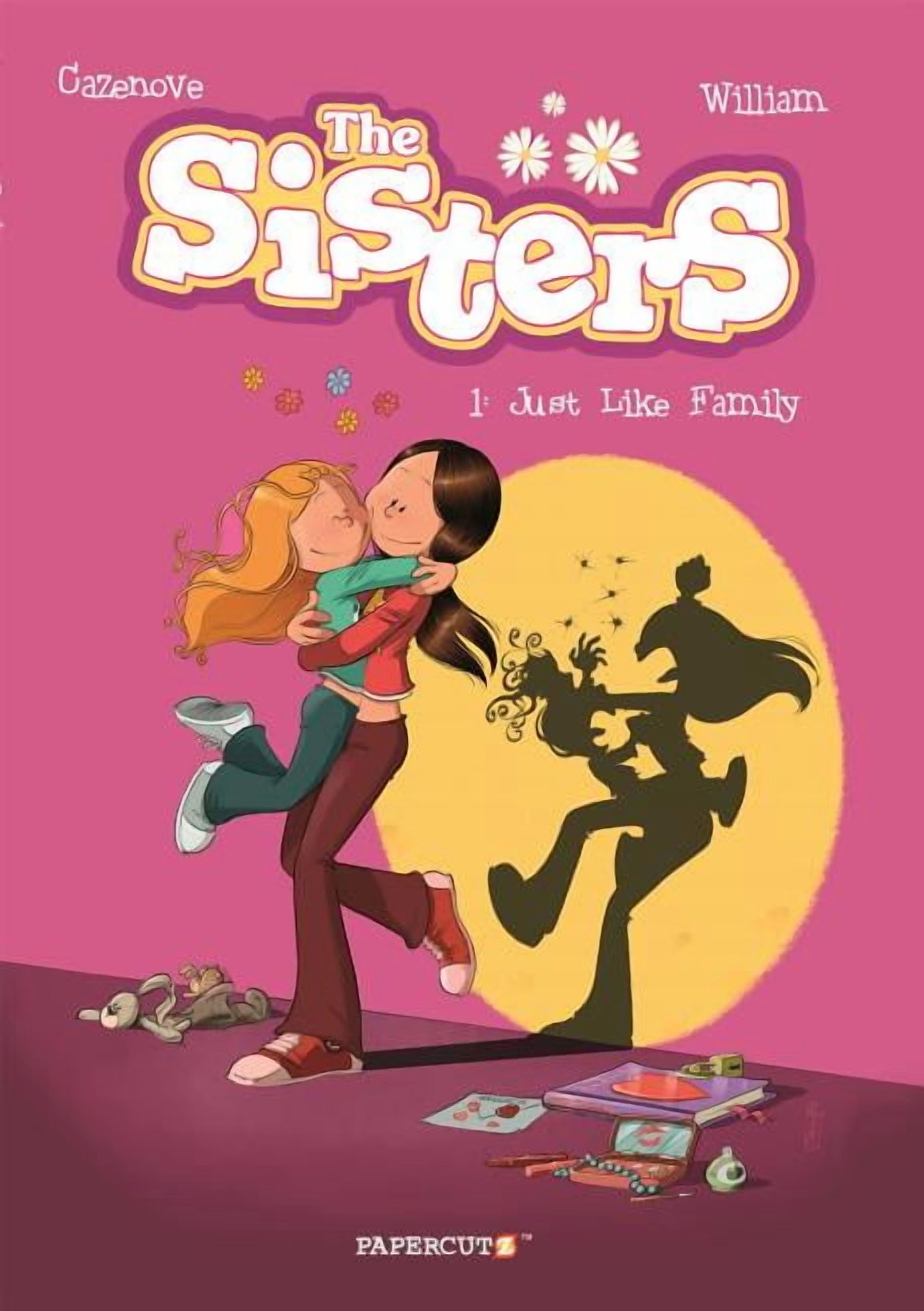 The Sisters: The Sisters Vol. 1 : Just Like Family (Series #1 ...