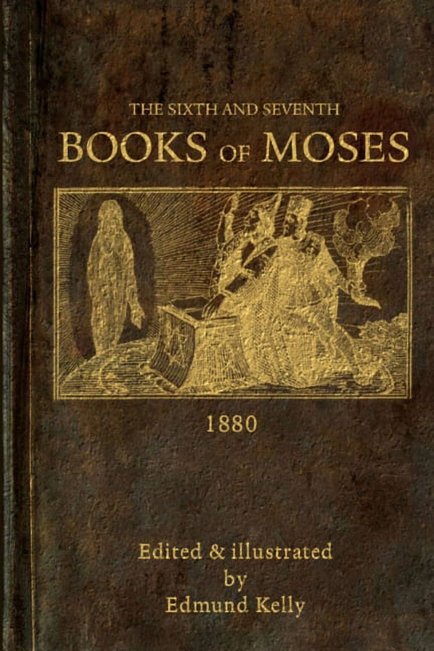The Sixth and Seventh Books of Moses, (Paperback) - Walmart.com