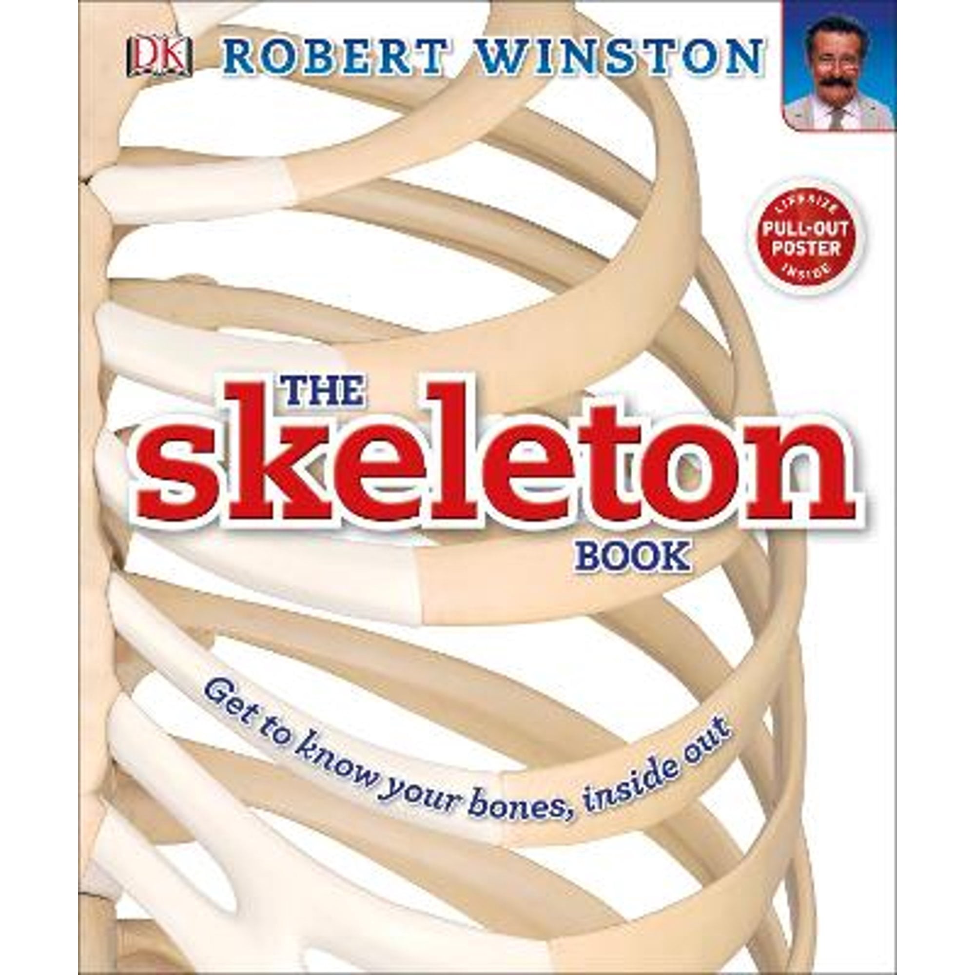 Pre-Owned Skeleton Book : The Ultimate Guide to Every Bone in your Bone ...