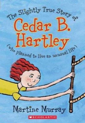 Pre-Owned The Slightly True Story Of Cedar B. Hartley (Paperback ...