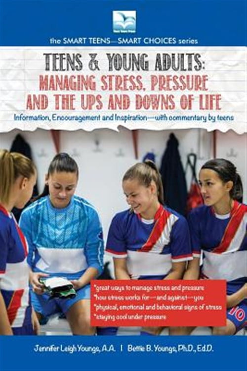 Pre-Owned The Smart Teens-Smart Choices: Managing Stress, Pressure and the Ups and Downs of Life ...