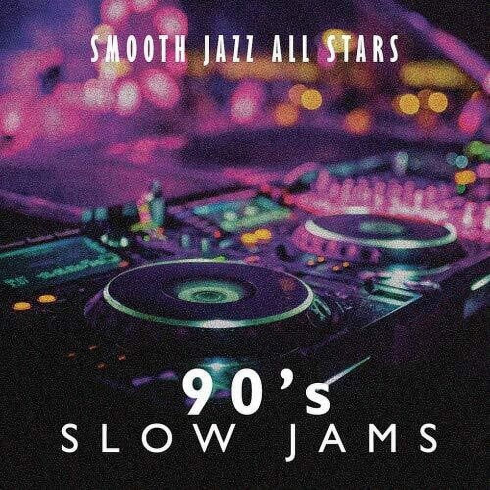 The Smooth Jazz All Stars - 90's Slow Jams - Music & Performance - CD ...