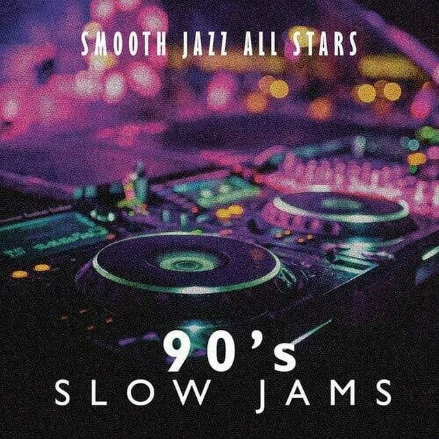 The Smooth Jazz All Stars - 90's Slow Jams - Music & Performance - CD ...