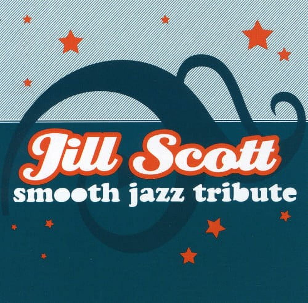 The Smooth Jazz All Stars - Smooth Jazz Tribute Jill Scott - Music & Performance - CD - Walmart.com