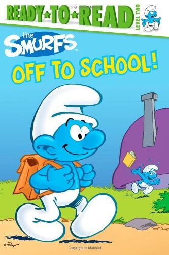 Pre-Owned The Smurfs Off to School! (The Smurfs: Ready-to-Read, Level 2 ...