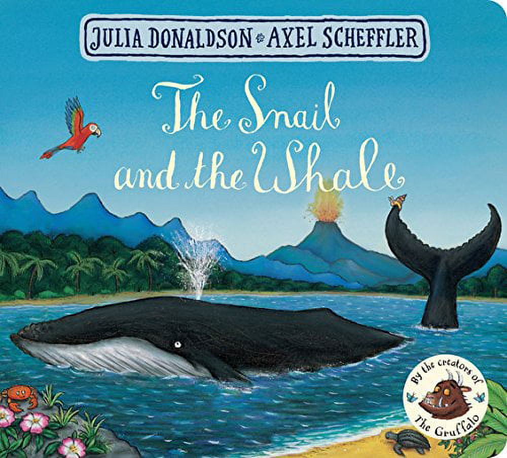 The Snail and the Whale Julia Donaldson (Board Book) - Walmart.com