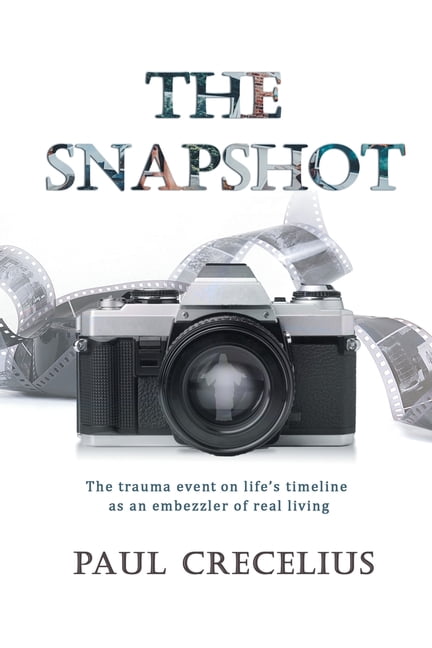 The Snapshot: The trauma event on life's timeline as an embezzler of ...