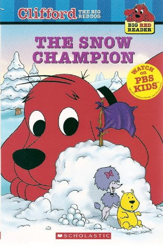 Pre-Owned The Snow Champion (Clifford the Big Red Dog) (Big Red Reader ...
