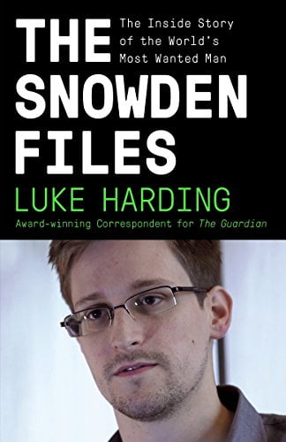 Pre-Owned The Snowden Files: The Inside Story of the Worlds Most Wanted Man Paperback Luke ...
