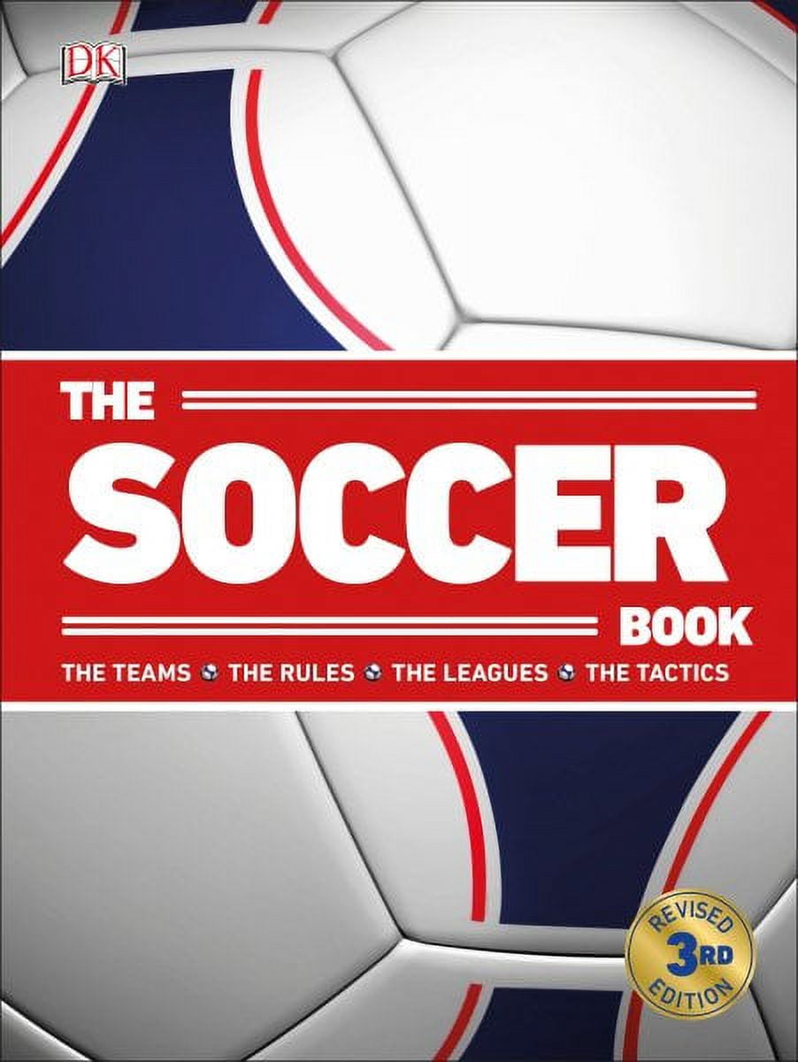 The Soccer Book: 4th Edition Paperback - Walmart.com