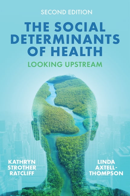 Social Determinants of Health: Looking Upstream, (Hardcover) - Walmart.com