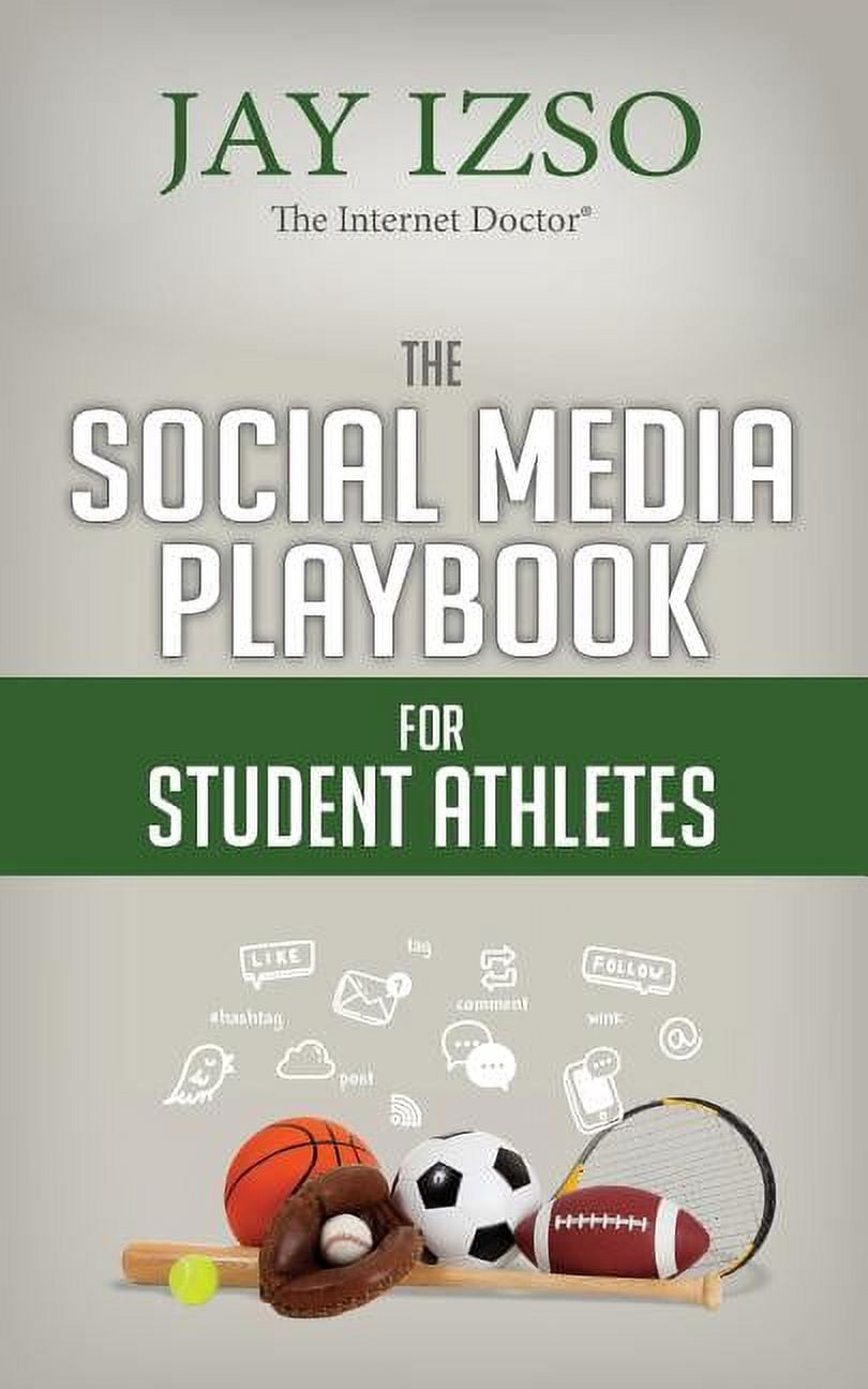 The Social Media Playbook for Student Athletes (Paperback) - Walmart ...