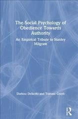 Pre-Owned The Social Psychology of Obedience Towards Authority: An ...