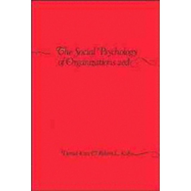 Pre-Owned The Social Psychology of Organizations (Hardcover) 0471023558 9780471023555 - Walmart.com