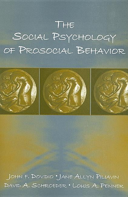 The Social Psychology of Prosocial Behavior, (Paperback) - Walmart ...