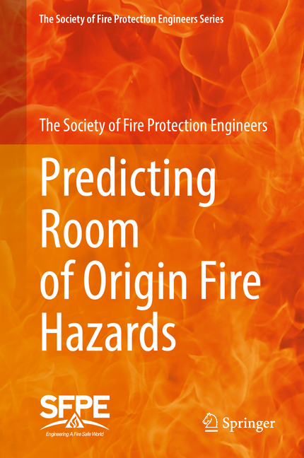 The Society of Fire Protection Engineers: Predicting Room of Origin ...