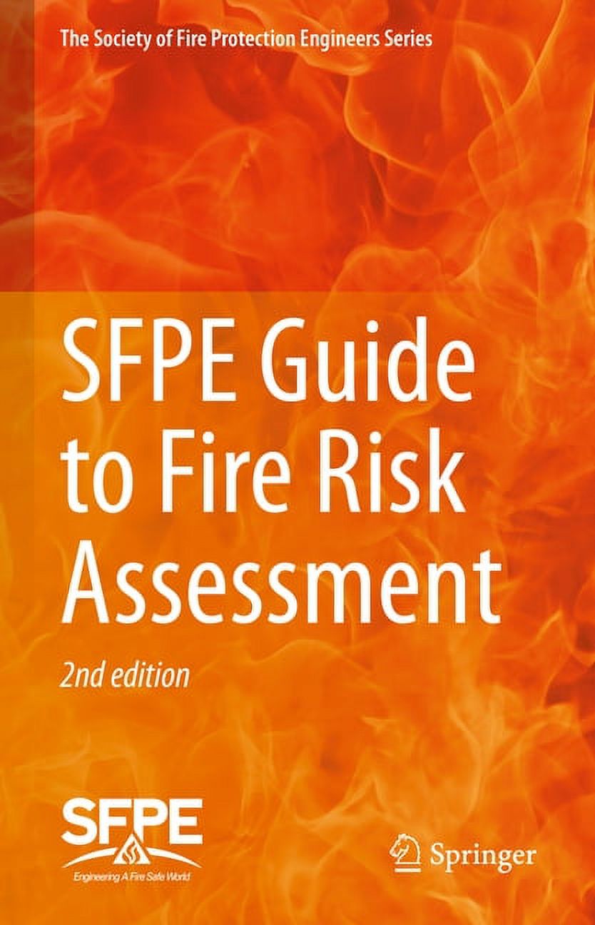 The Society of Fire Protection Engineers Sfpe Guide to Fire Risk ...