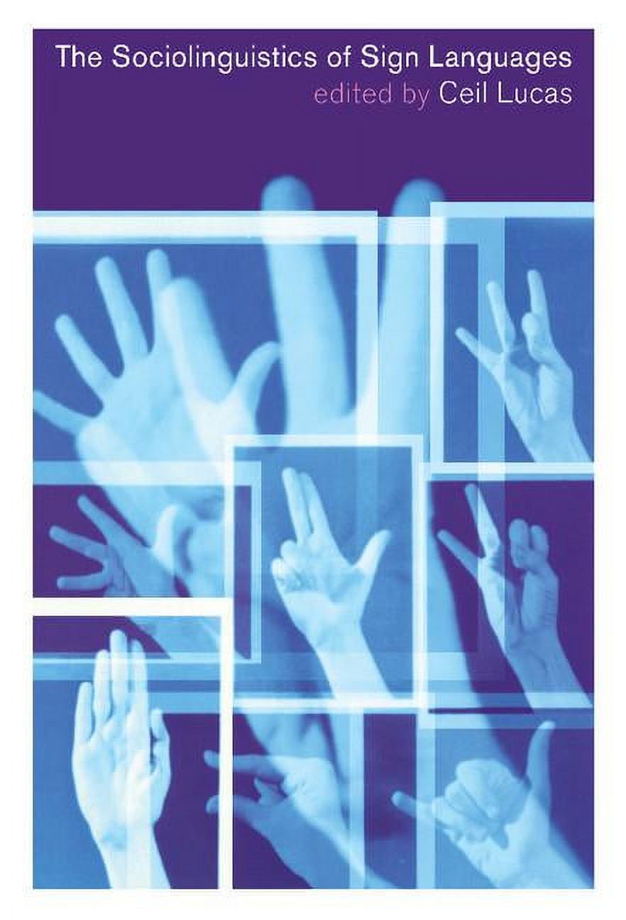 The Sociolinguistics of Sign Languages, (Hardcover) - Walmart.com