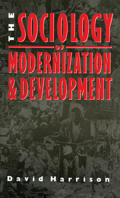 The Sociology of Modernization and Development, (Hardcover) - Walmart.com