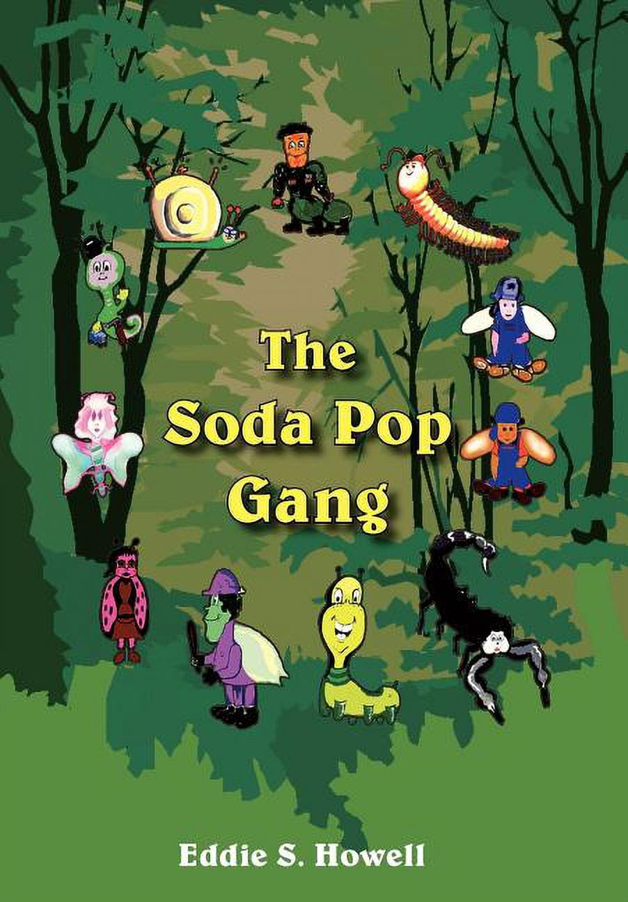The Soda Pop Gang, (Hardcover) - Walmart.com