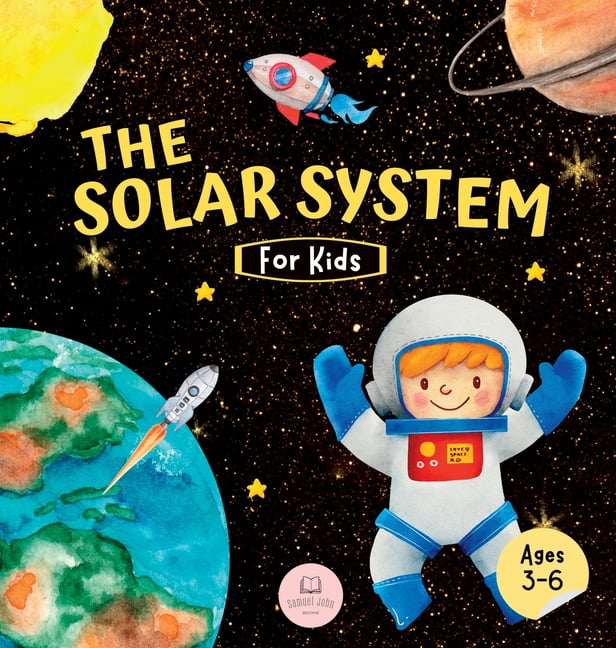 The Solar System For Kids (Hardcover) - Walmart.com