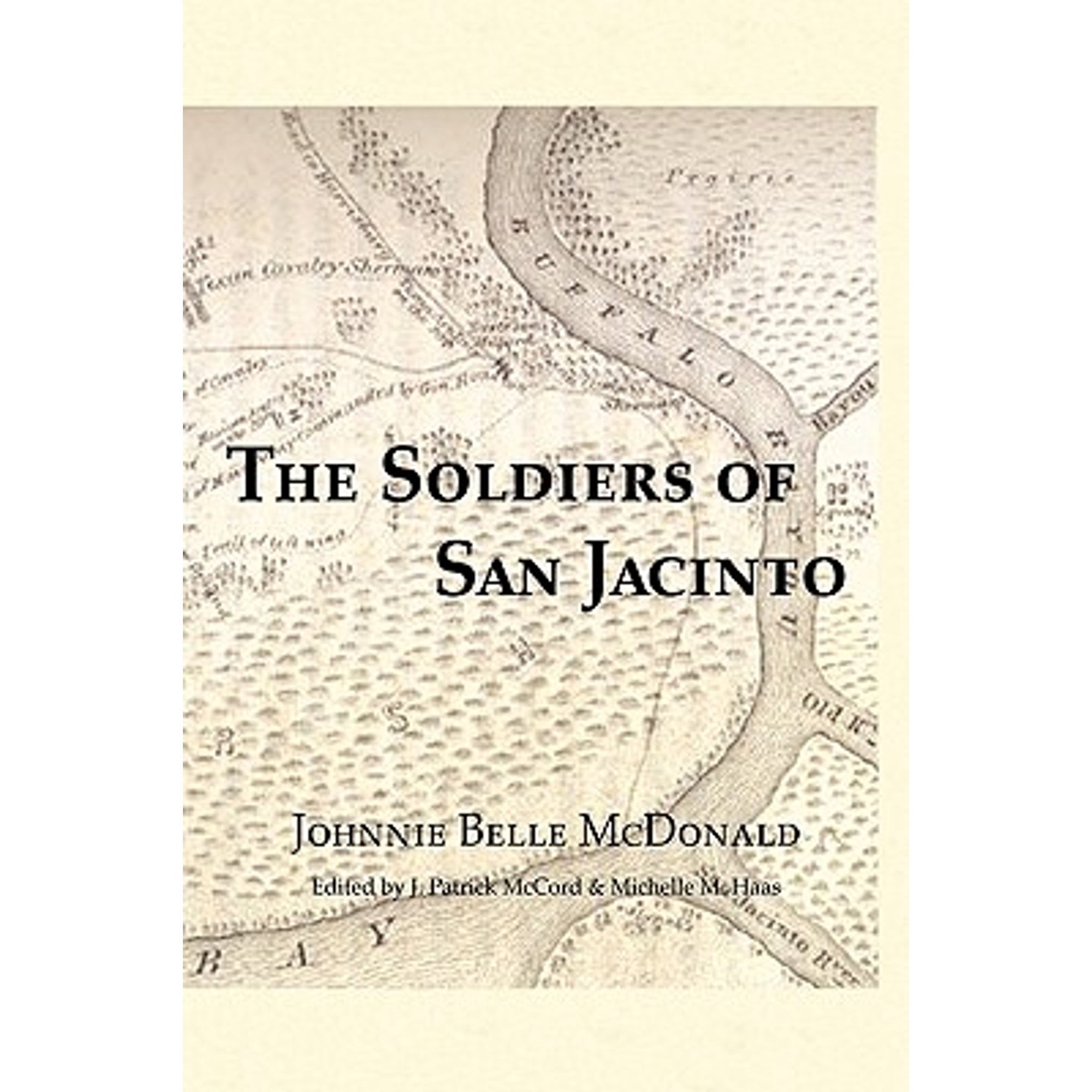 Pre-Owned The Soldiers of San Jacinto (Hardcover) 0982246722 ...