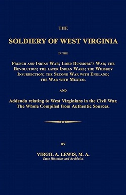 Pre-Owned The Soldiery of West Virginia in the French and Indian War ...