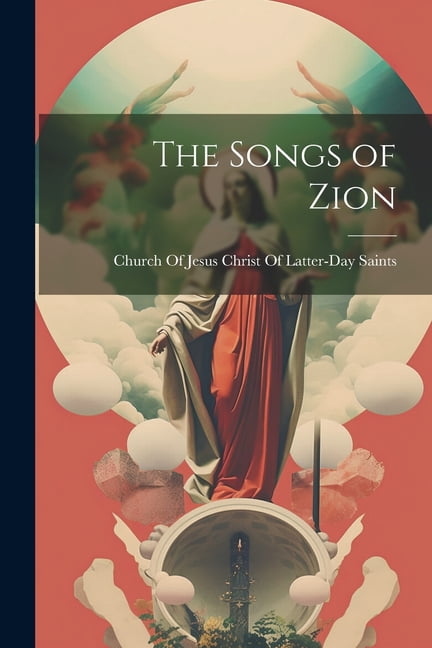 The Songs of Zion (Paperback) - Walmart.com