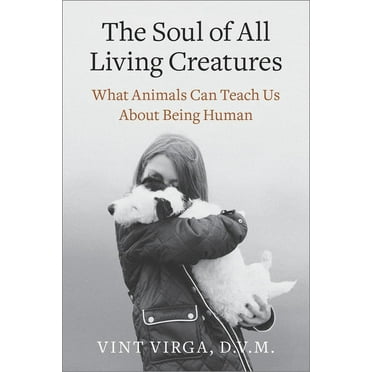 What Animals Can Teach Us about Spirituality: Inspiring Lessons from ...