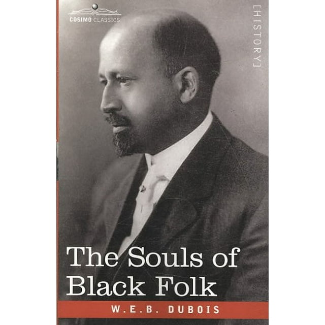 The Souls of Black Folk (Paperback) - Walmart.com