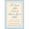 The Sound and Sense of Rainer Maria Rilke: A Poetry Lover's Selection ...