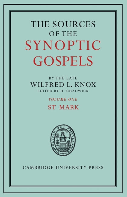 The Sources of the Synoptic Gospels, (Paperback) - Walmart.com