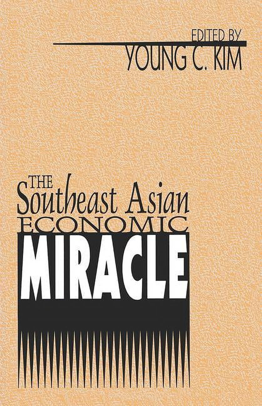 The Southeast Asian Economic Miracle, (Hardcover) - Walmart.com