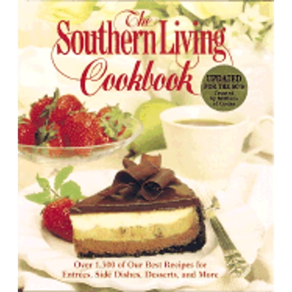 Southern Living Southern Made Fresh: Vibrant Dishes Rooted in Homegrown ...
