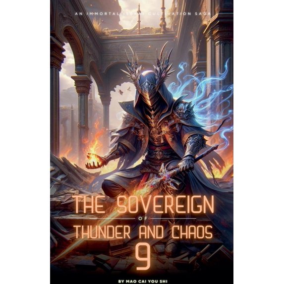 The Sovereign of Thunder and Chaos The Sovereign of Thunder and Chaos ...