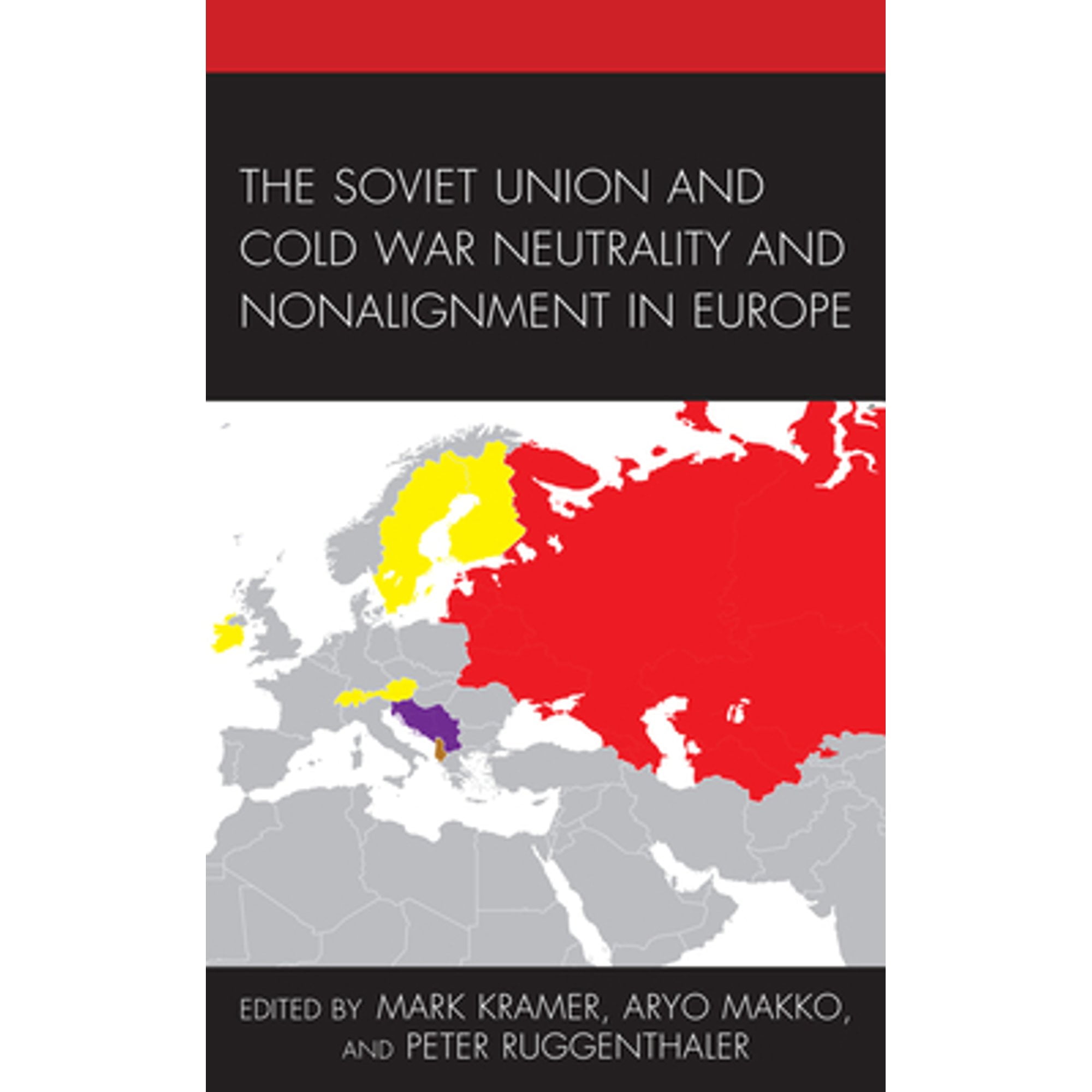 Pre-Owned The Soviet Union and Cold War Neutrality and Nonalignment in ...