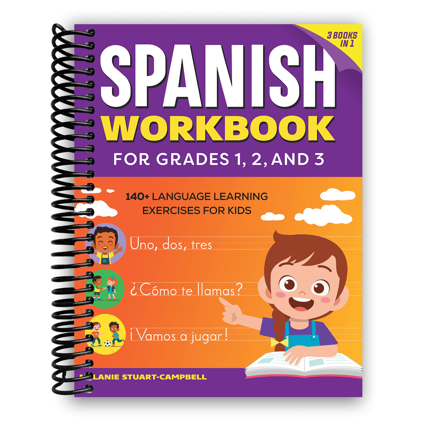 The Spanish Workbook for Grades 1, 2, and 3: 140+ Language Learning ...
