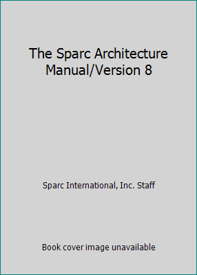 Pre-Owned The SPARC Architecture Manual: Version 8 (Paperback) 0138250014 9780138250010 ...